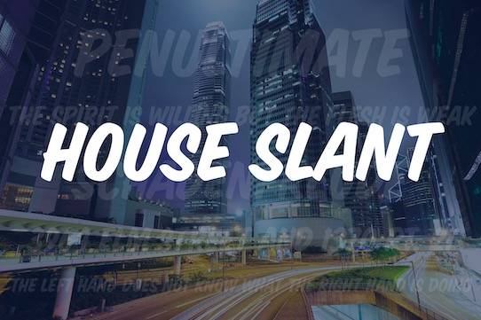 Download House Slant font Font (TTF, OTF) - Fontspace.io